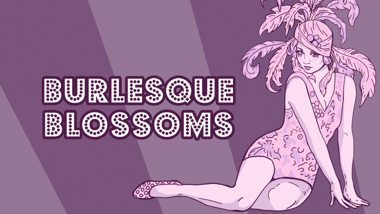 Burlesque Blossoms 2022 – Kulttuuritehdas Korjaamo