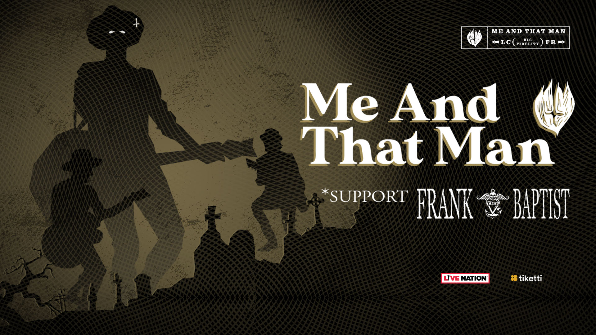 Me and That Man (PL), Frank the Baptist (US) – Kulttuuritehdas Korjaamo